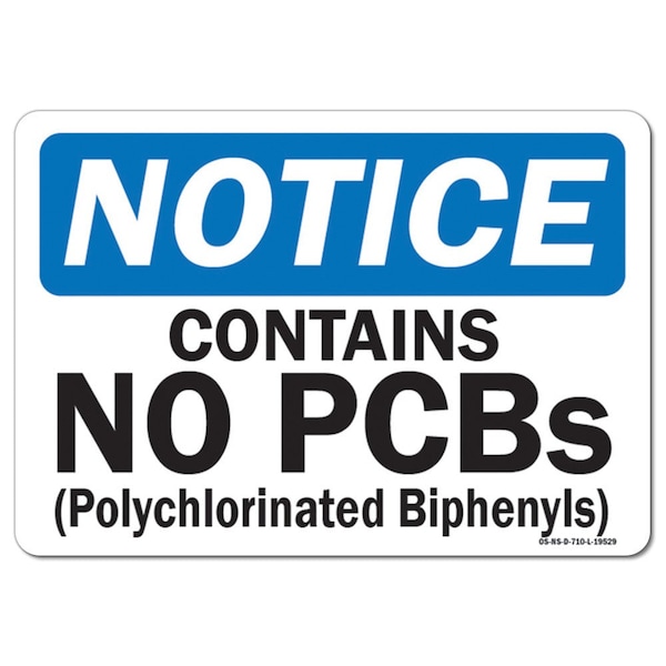 Signmission OSHA Notice Sign, 3.5" H, 5" W, Contains No PCBs (Polychlorinated Biphenyls ...